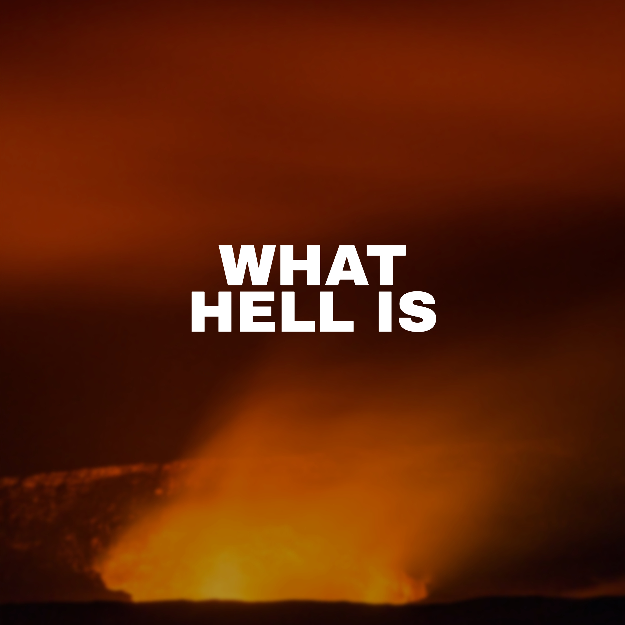 What Hell Is - Ben Zornes