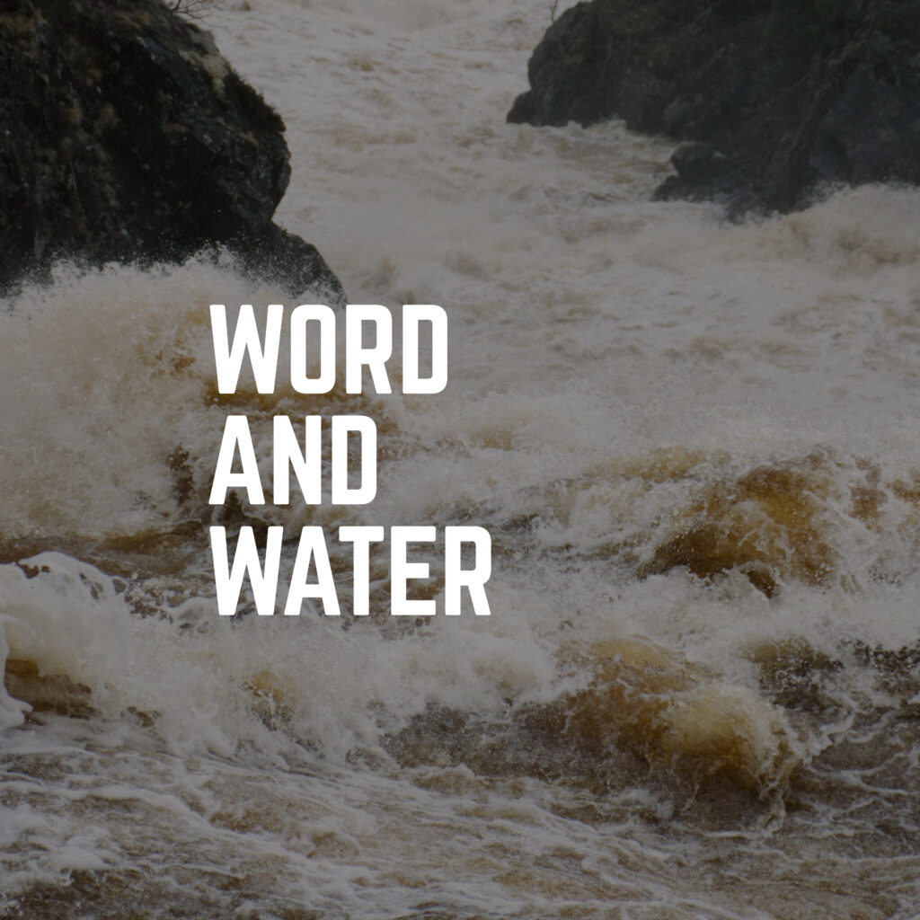 Word & Water - Ben Zornes